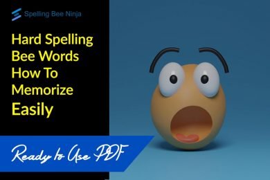 Struggling to Memorize Hard Spelling Bee Words? Check Out These Tips!
